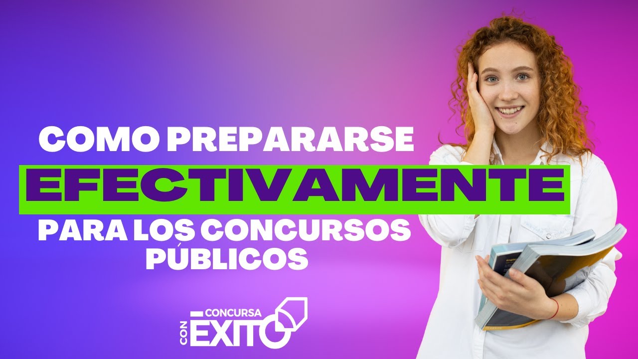 Como Prepararse Efectivamente Para Los Concursos #cnsc - YouTube