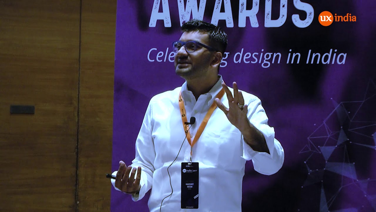 Harshit Desai at UXINDIA2017: UX Can Make An Elephant Dance - YouTube