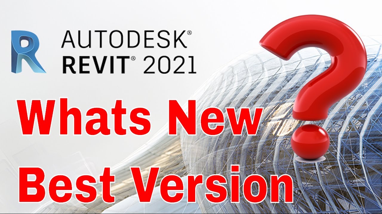 Revit 2021 Whats New | Best Version - YouTube