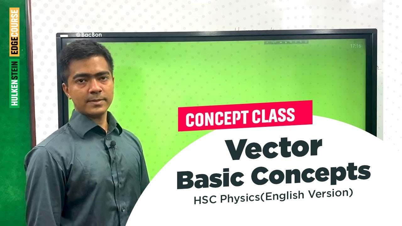 Concept Class-HSC Physics(English Version)- Vector Basic Concepts - YouTube