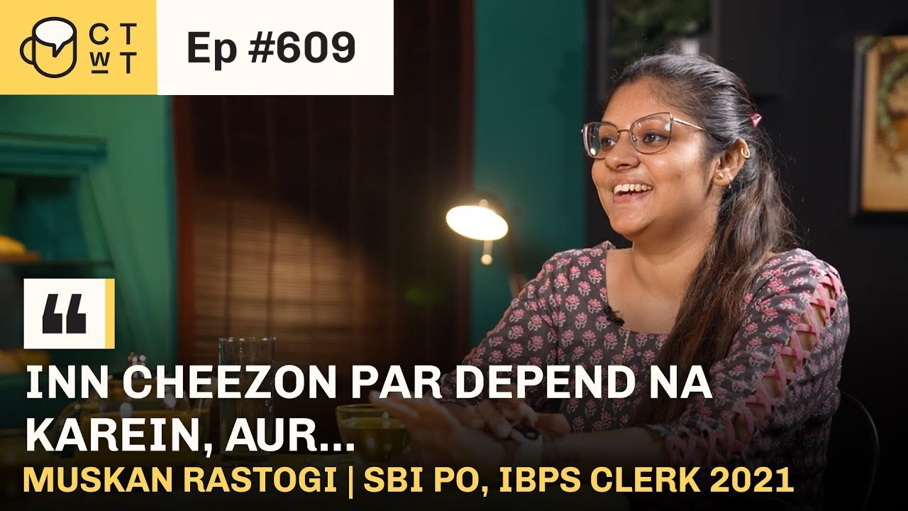 CTwT E609 SBI PO 2021 Topper Muskan Rastogi IBPS PO 2021 RRB PO ctwt-e609-sbi-po-2021-topper-muskan-rastogi-ibps-po-2021-rrb-po