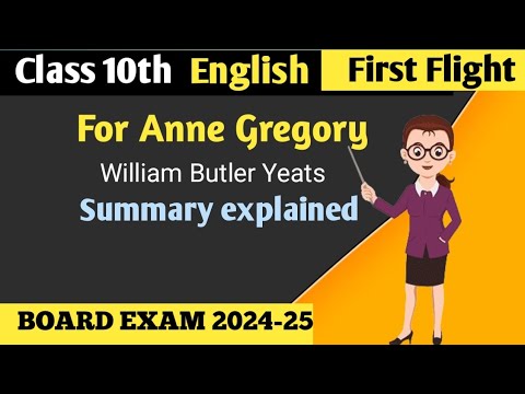 For Anne Gregory Class 10| Full explained in Hindi|for Anne Gregory ...
