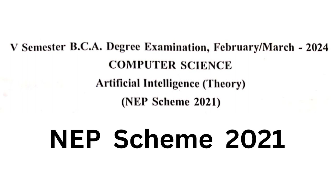 Artificial Intelligence 2024 Question paper (BCU- BCA 5 sem NEP 2021 ...