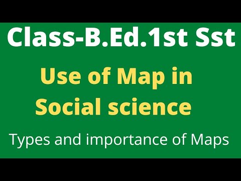 Use of Map in Social Science/ B.Ed.1st / Digital Knl Coaching ...