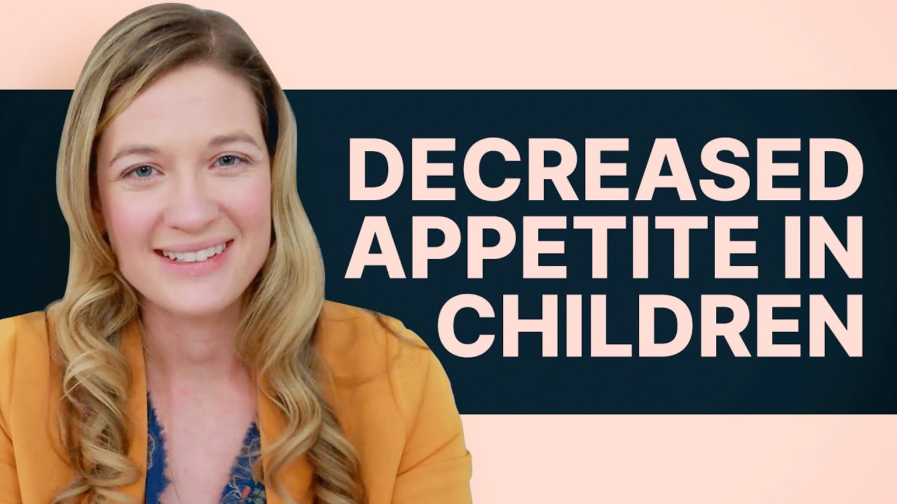 Decreased Appetite in Children - YouTube