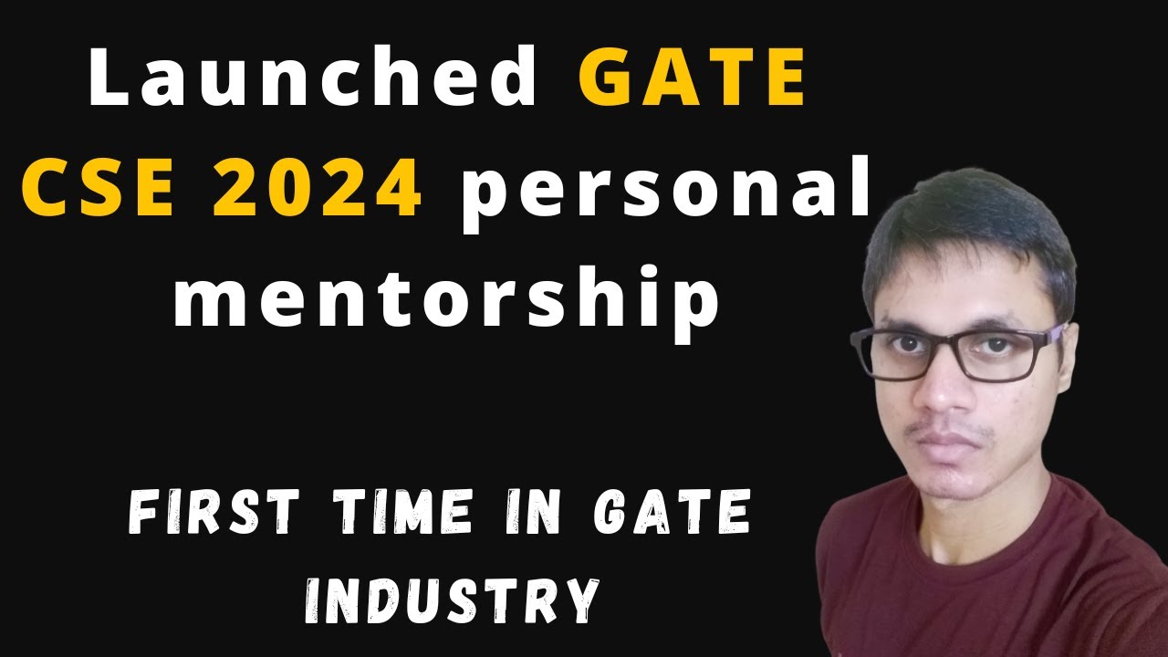 Launched GATE CSE 2024 personal mentorship | First time in GATE ...