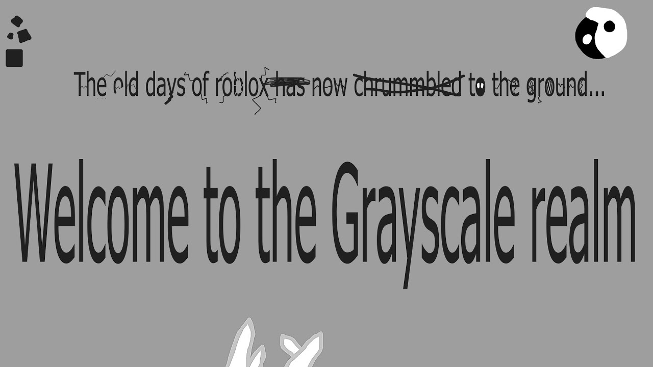 How to Get to the gray scale realm - YouTube