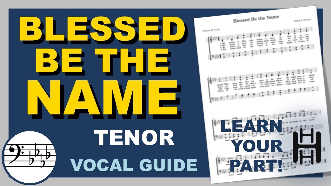 Blessed be the Name Tenor Ab Major - YouTube