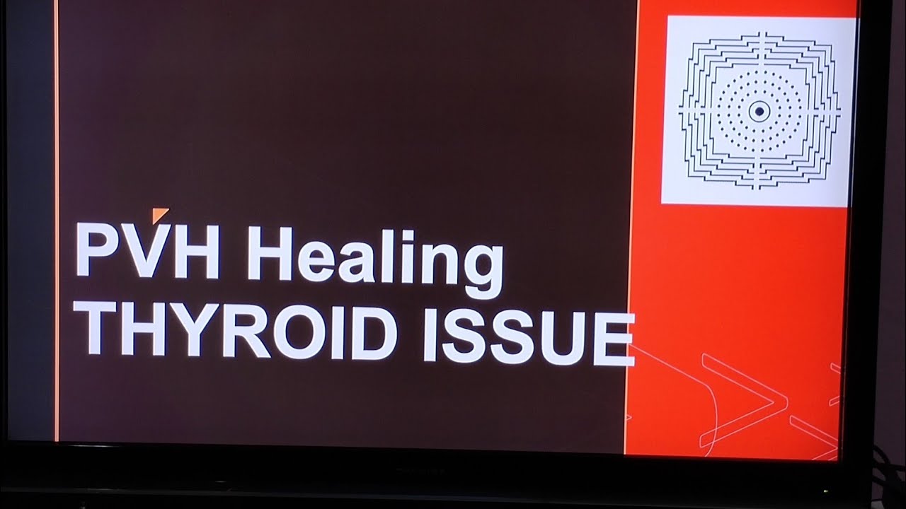 PVH Healing Thyroid Issue - YouTube