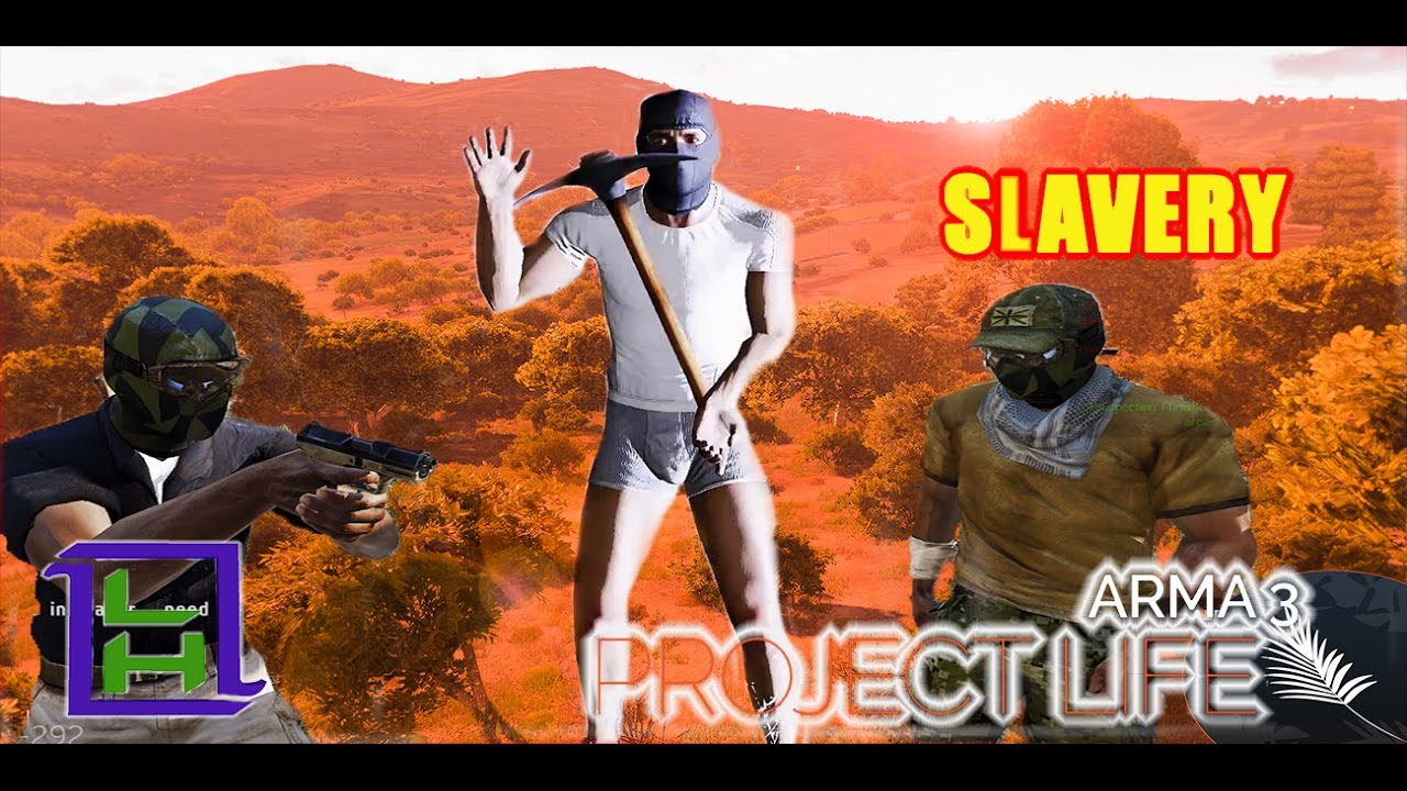 ARMA 3- Project Life | SLAVERY - YouTube