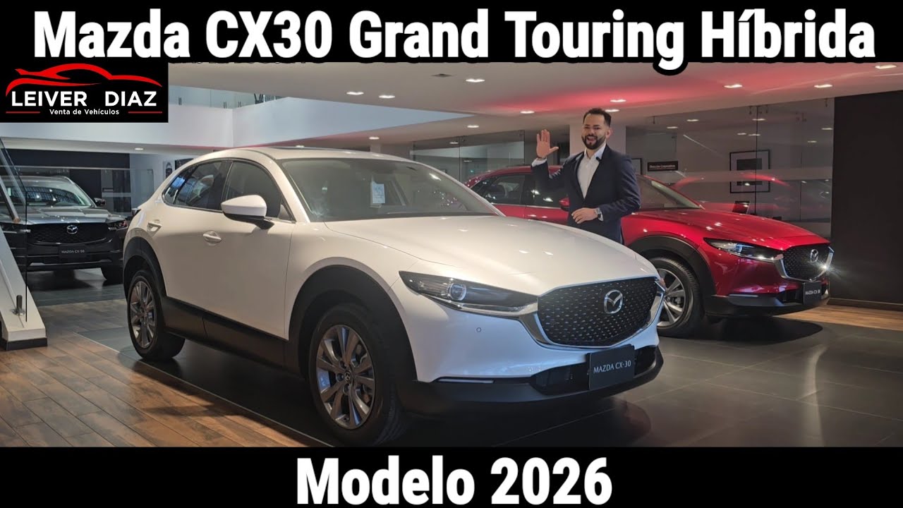 Mazda CX30 Grand Touring Híbrida 2026 - YouTube
