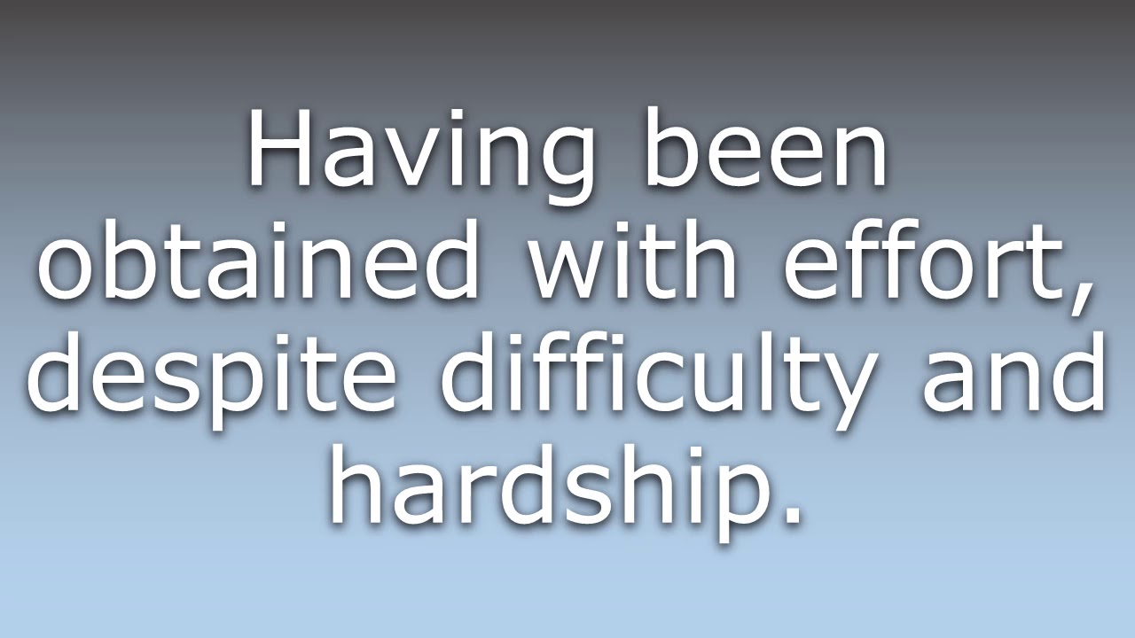 What does Hard-won mean? - YouTube