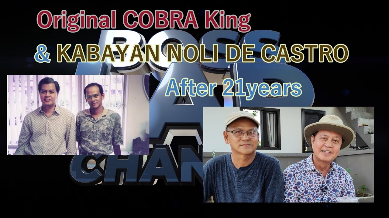 ORIGINAL COBRA KING & KABAYAN NOLI DE CASTRO AFTER 21 YEARS - YouTube