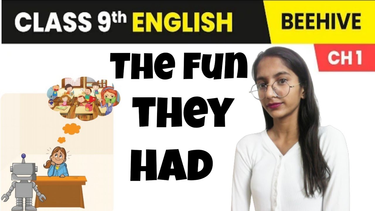 class 9th chapter 1|| The fun they had | ( in Hindi ) BEEHIVE - YouTube