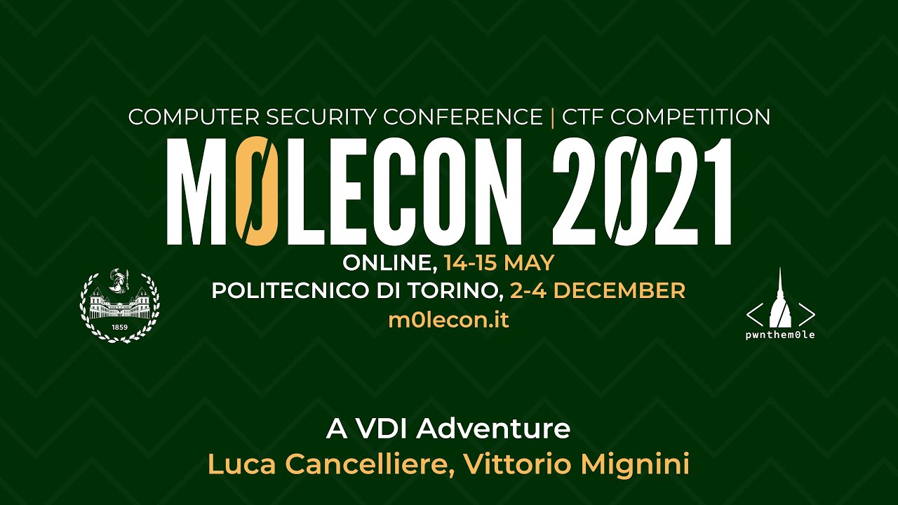 m0leCon 2021 - Luca Cancelliere, Vittorio Mignini - A VDI Adventure ...