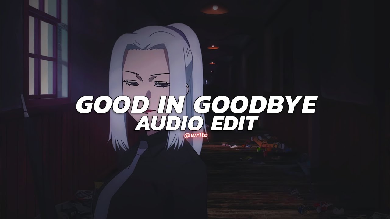 good in goodbye - madison beer (slowed) [edit audio] - YouTube