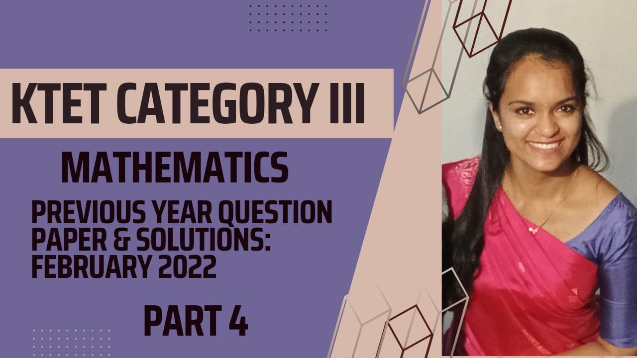 KTET III MATHEMATICS | Previous Year Question Paper with Solution ...