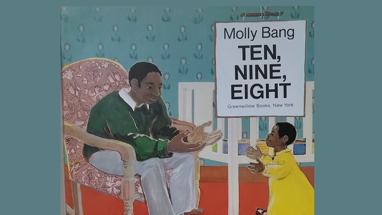 TEN, NINE, EIGHT By Molly Bang - YouTube