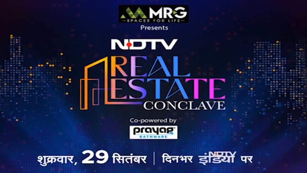 NDTV Real Estate Conclave 29 September को दिनभर NDTV इंडिया पर - YouTube