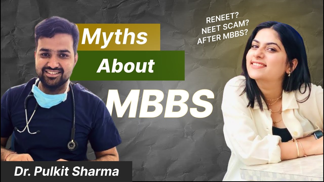 MYTHS ABOUT MBBS | Podcast ft. Dr. Pulkit Sharma @NEETINFO - YouTube