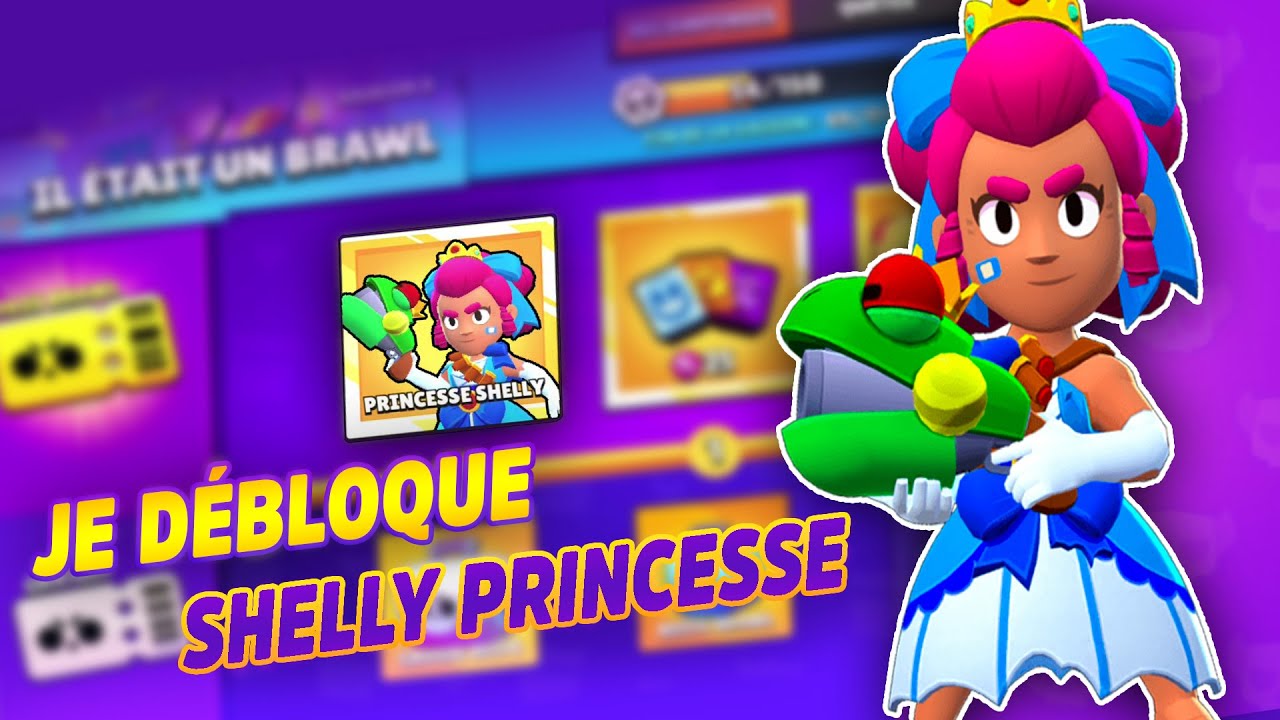 J'achète le nouveau pass brawl et je débloque le skin Princesse Shelly ...