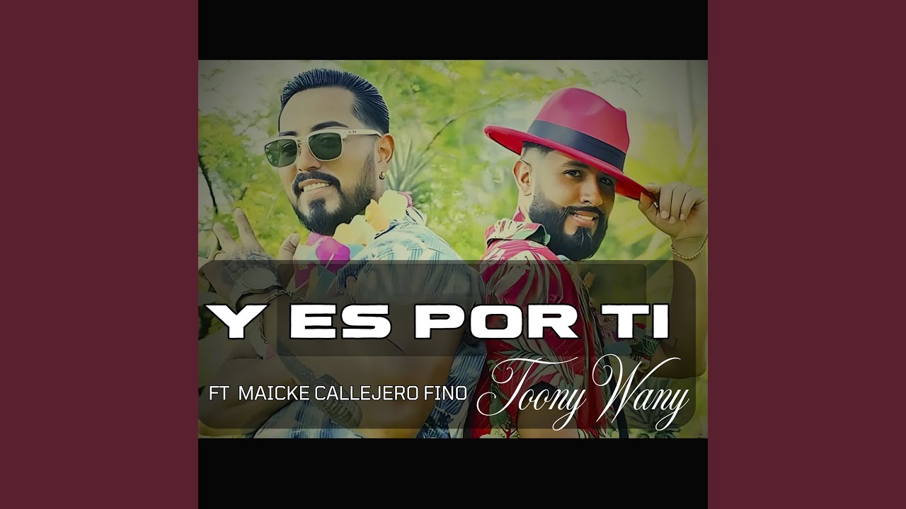 Y Es Por Ti - YouTube
