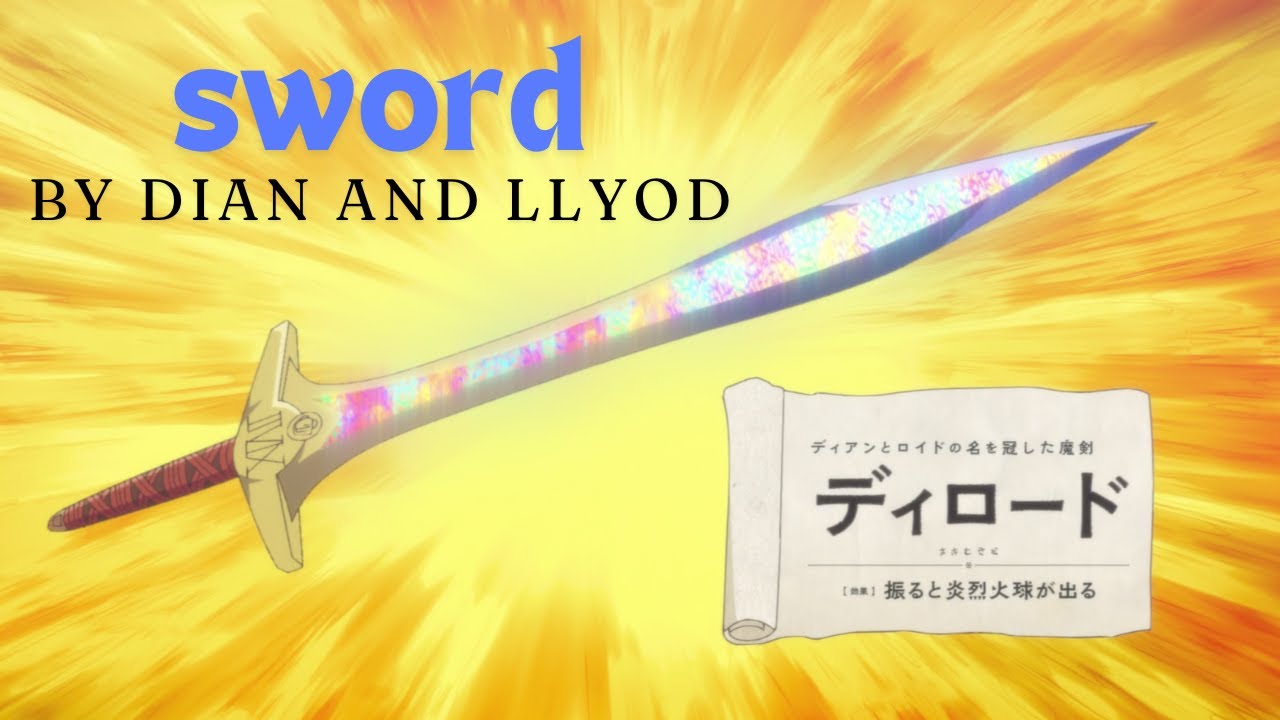 Sword🔥⚔️ produced by DIAN And LLYOD | I Was Reincarnated as the 7th ...