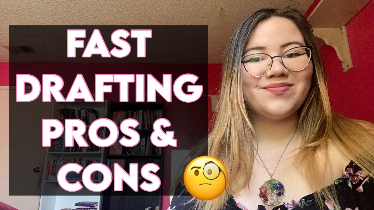 PROS AND CONS OF FAST DRAFTING YOUR BOOK - YouTube