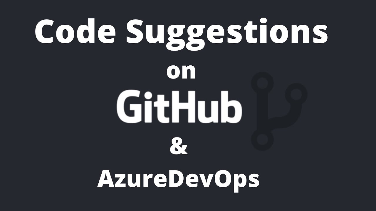 Code Suggestions on Github & AzureDevOps - YouTube