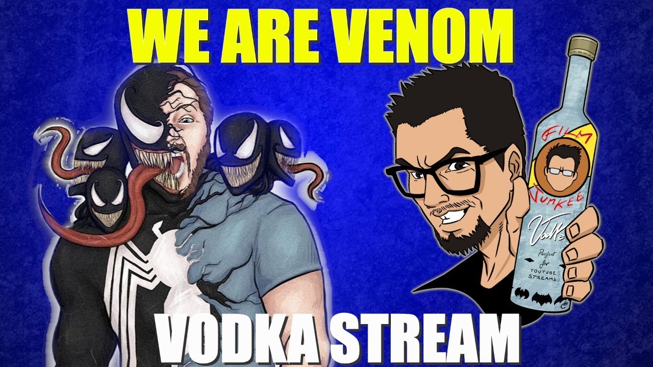 'We Are Venom' w/ Siike from Venom Blog - Film Junkee Vodka Stream ...