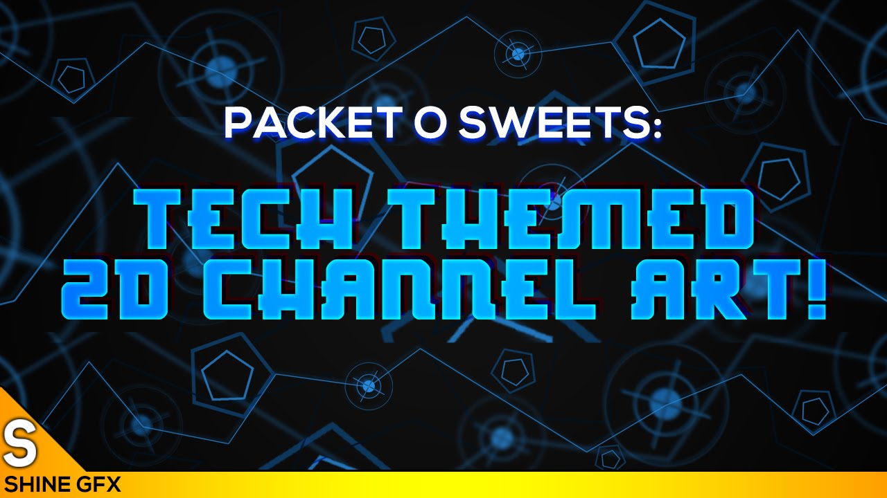 2D Tech Themed Channel Art! [ BEST YET!?] - YouTube