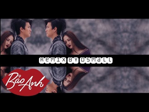 Sống Xa Anh Chẳng Dễ Dàng Remix By Dsmall | Bảo Anh