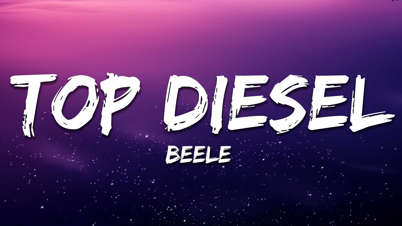 Beéle - Top Diesel (Letra / Lyrics) - YouTube