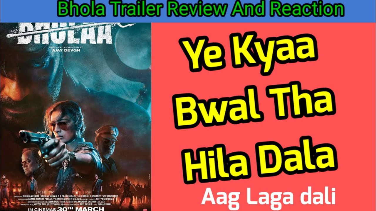Bhola Trailer Review And Reaction |Bhola Trailer Review |Bhola Trailer ...