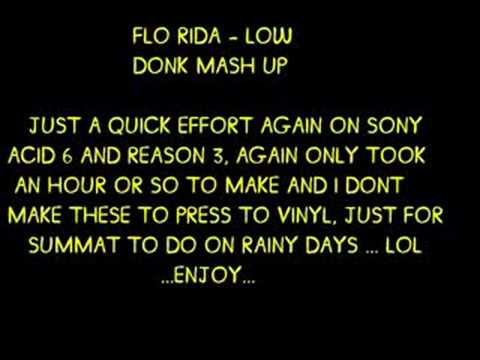 FLO RIDA - LOW (DONK MIX)