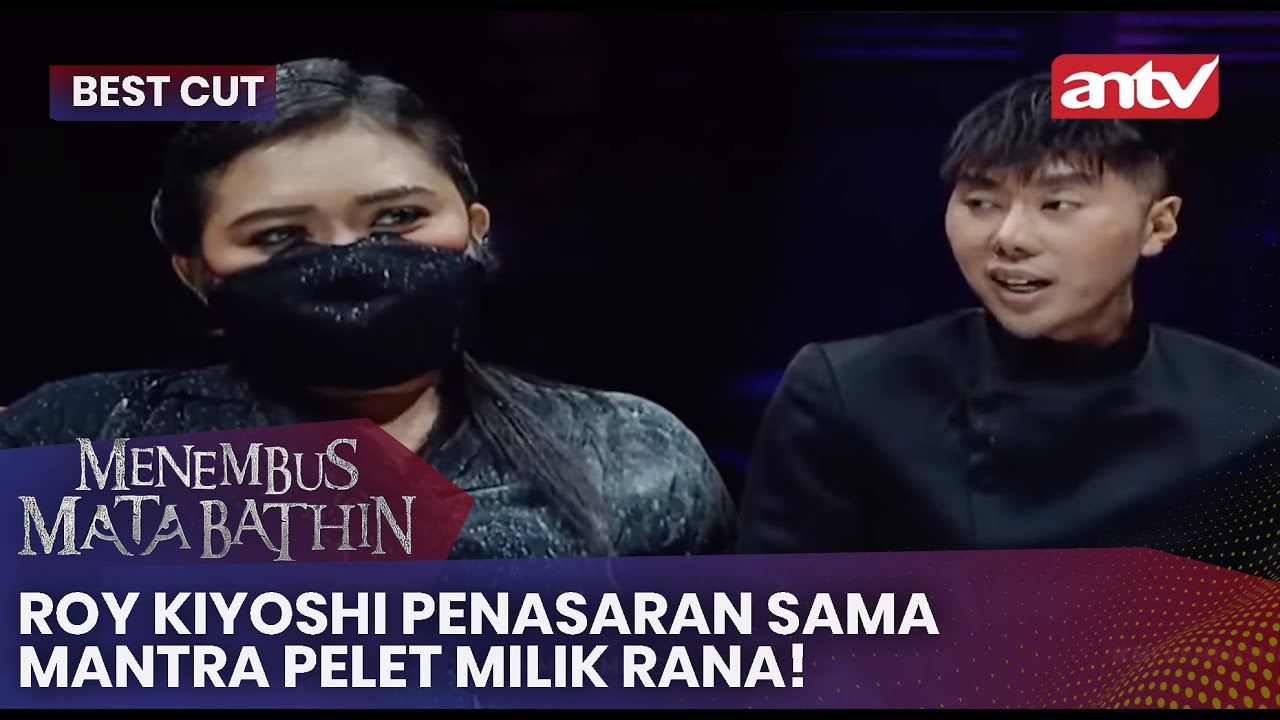 Roy kiyoshi Penasaran Sama Mantra Pelet Rana! | BestCut Menembus Mata ...
