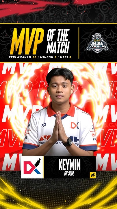 MVP untuk perlawanan DX Soul menentang AERO Esports jatuh kepada Keymin! #PANTANGMENGALAH - YouTube
