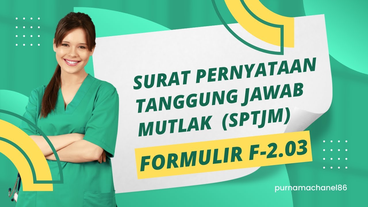 Cara mengisi formulir F-2.03|Surat pernyataan Tanggung jawab Mutlak ...