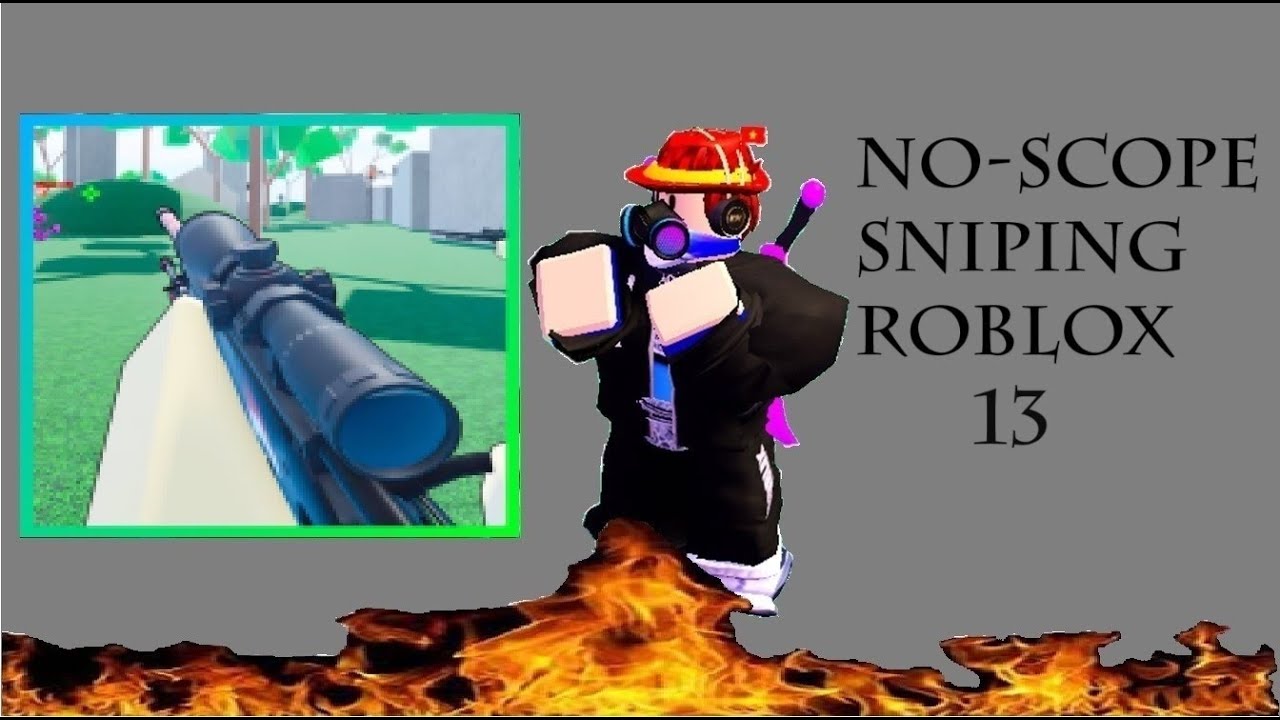 I Play No-Scope Sniping/Roblox, I came back after more than 20 days ...