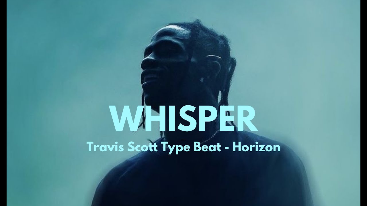 [FREE] Travis Scott Type Beat - " WHISPER " - YouTube