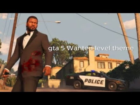 Gta V Wanted level theme 3 - YouTube