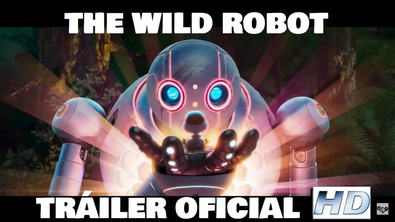 THE WILD ROBOT (Robot salvaje) | Tráiler Oficial SUBTITULADO ...