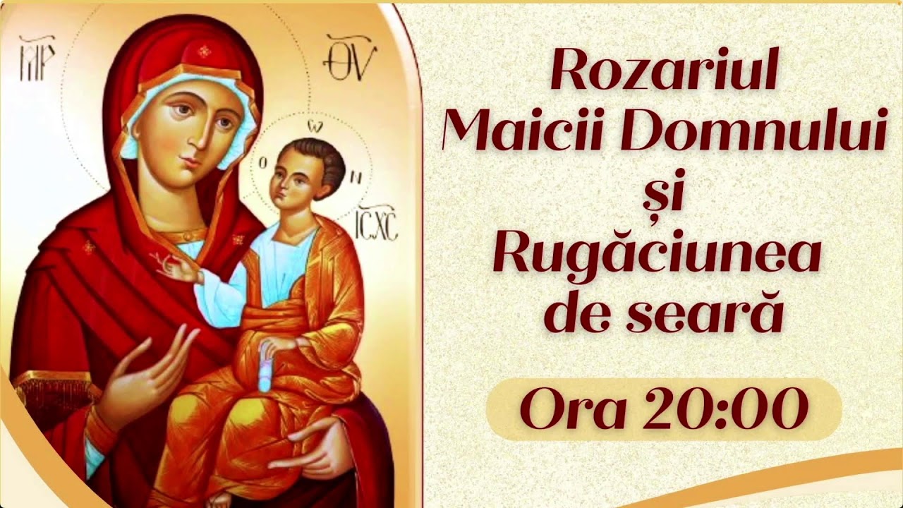 Rozariul de durere și rugăciunea de seară - 22.10.2024 - YouTube