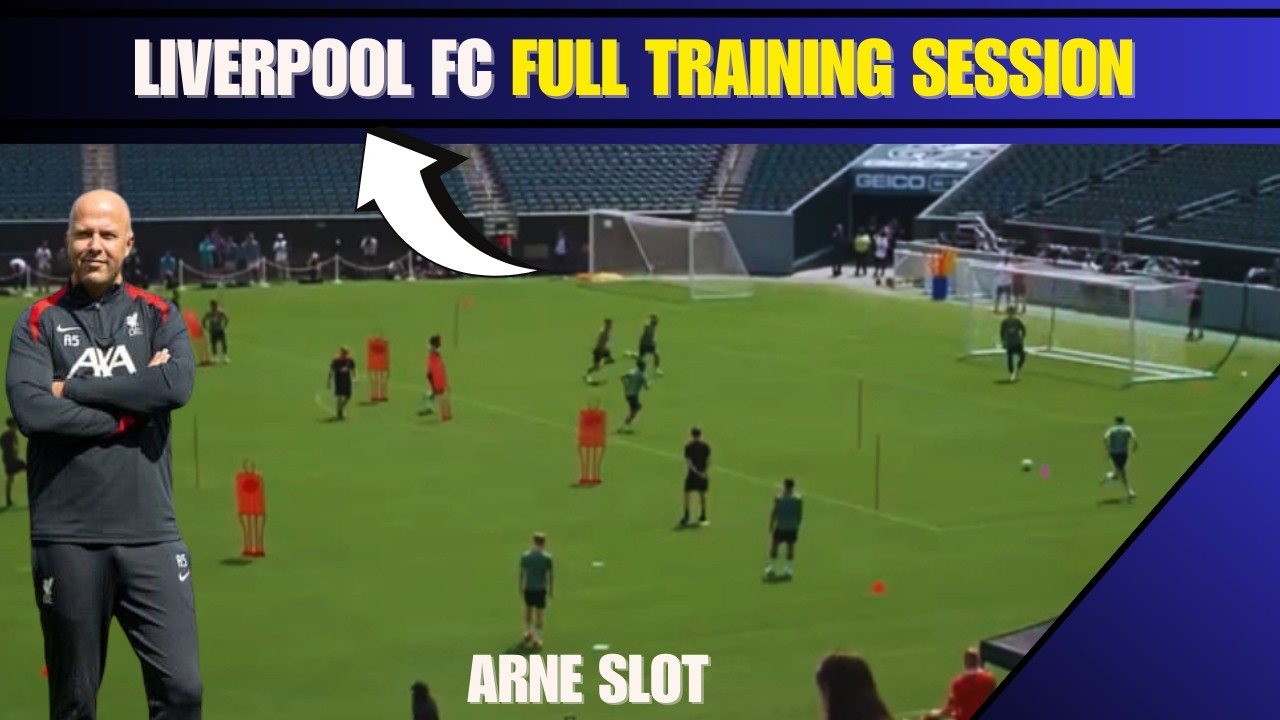 🎯Liverpool FC Full Training Session with Arne Slot: Inside Look! - YouTube