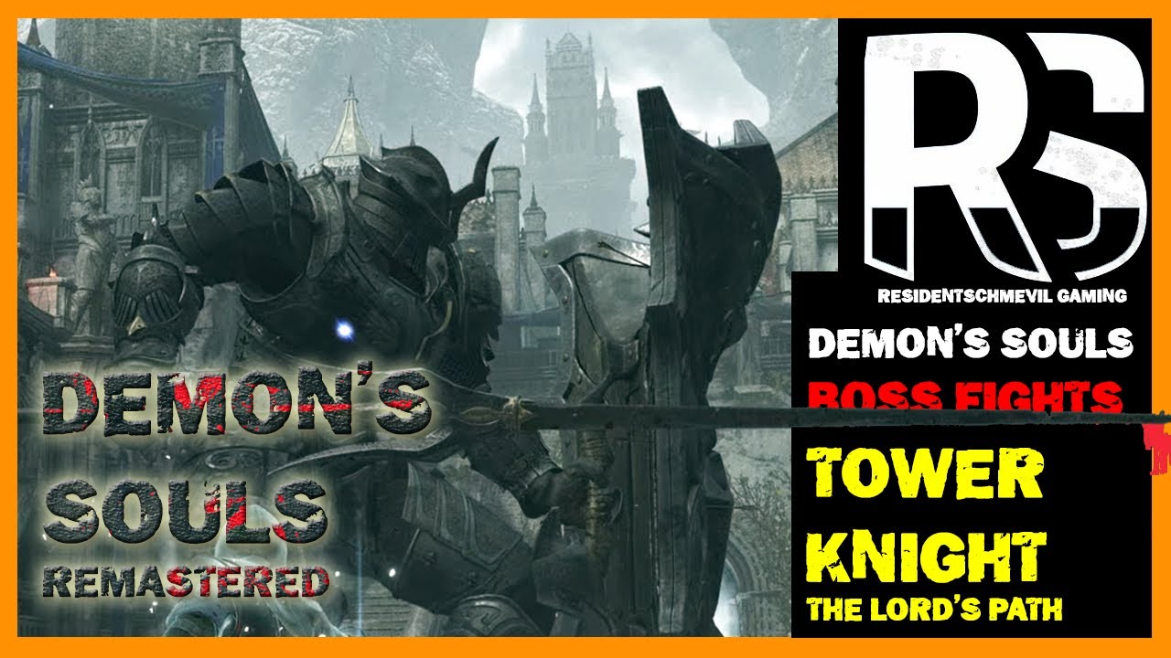 Demon's Souls | How to defeat Tower Knight Boss - YouTube