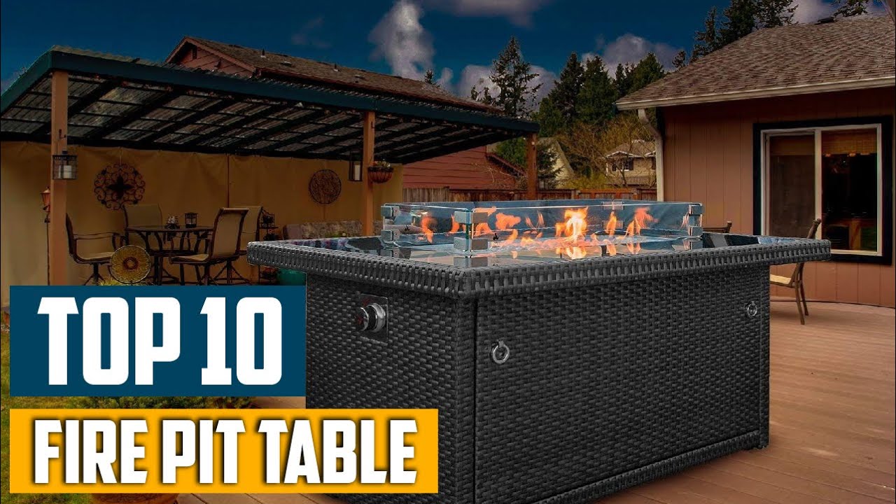 Top 10 Best Fire Pit Tables in 2025 | Detailed Reviews & Buyer's Guide ...