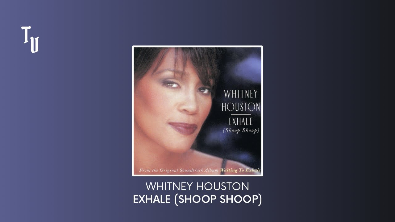 Whitney Houston | Exhale (Shoop Shoop) | Slowed + Reverb - YouTube