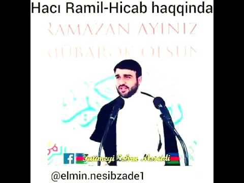 Hacı Ramil Hicab Haqqında