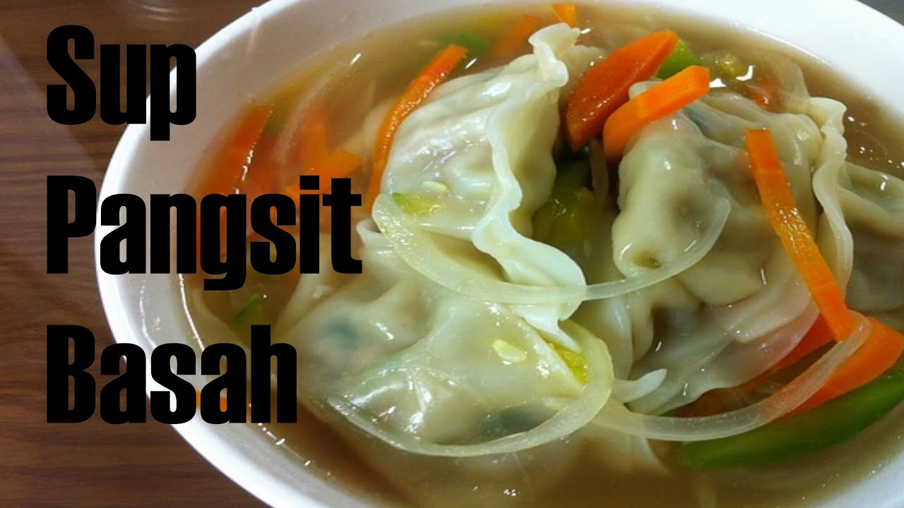 SUP PANGSIT BASAH - YouTube