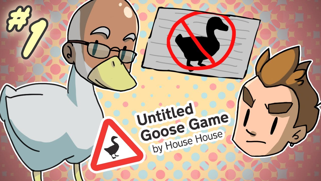 Dad's a Silly Untitled Goose - Untitled Goose Game - ep 01 - YouTube
